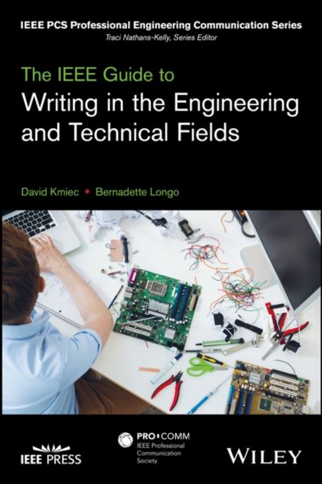 The IEEE Guide to Writing in the Engineering and Technical Fields ...