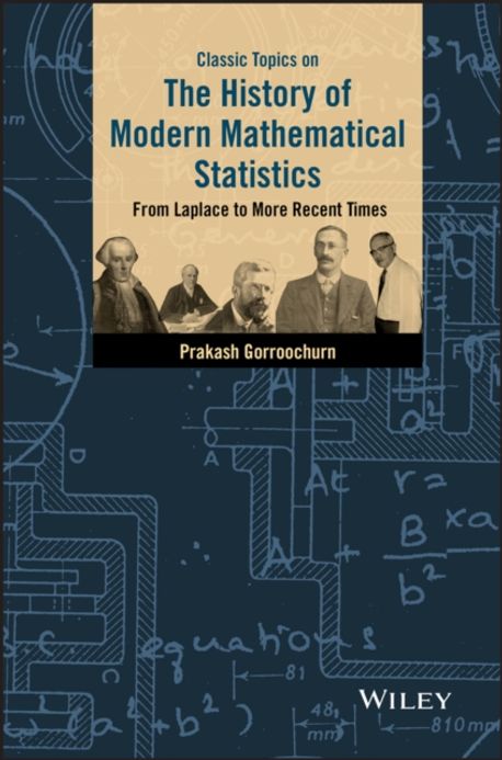 Classic Topics on the History of Modern Mathematical Statistics ...