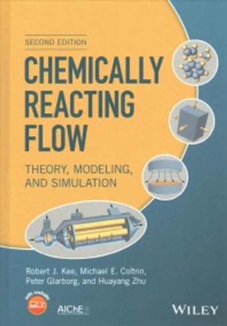Chemically Reacting Flow | Kee, Robert J. - 교보문고