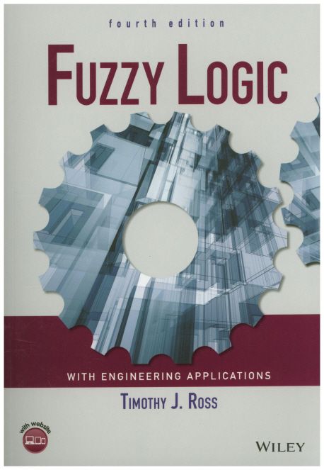 Fuzzy Logic with Engineering Applications | Timothy J. Ross - 교보문고