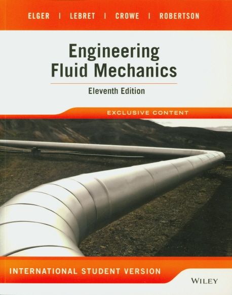 Engineering Fluid Mechanics | Donald F. Elger - 교보문고
