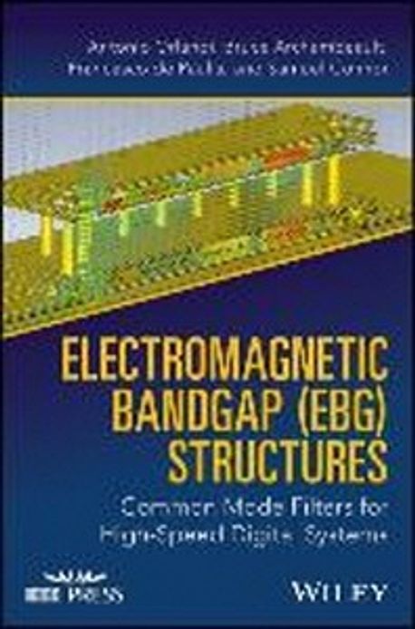 Electromagnetic Bandgap (Ebg) Structures | Wiley-IEEE Press - 교보문고