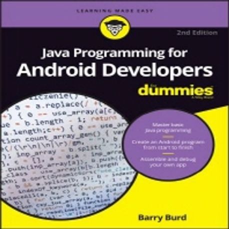 Java Programming for Android Developers for Dummies | Burd, Barry - 교보문고