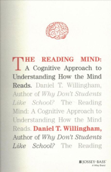 The Reading Mind | Willingham, Daniel T. - 교보문고