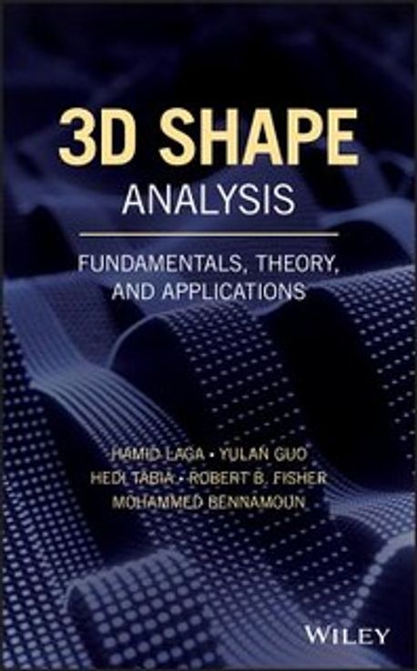 3D Shape Analysis C | Laga, Hamid - 교보문고
