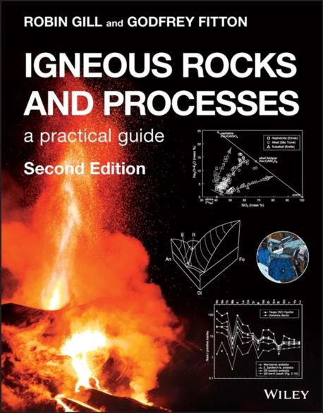 Igneous Rocks and Processes | Gill, Robin - 교보문고