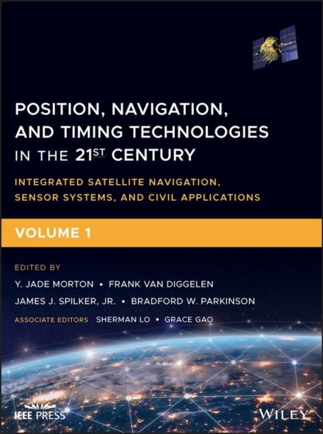 Position, Navigation, and Timing Technologies in the 21st Century | J ...