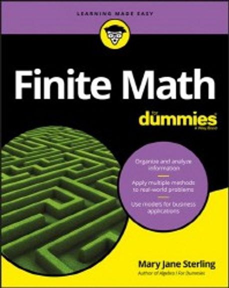 Finite Math for Dummies | Sterling, Mary Jane - 교보문고