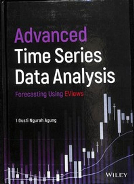 Advanced Time Series Data Analysis | Agung, I. Gusti Ngurah - 교보문고