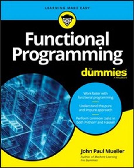 Functional Programming for Dummies | Mueller, John Paul - 교보문고