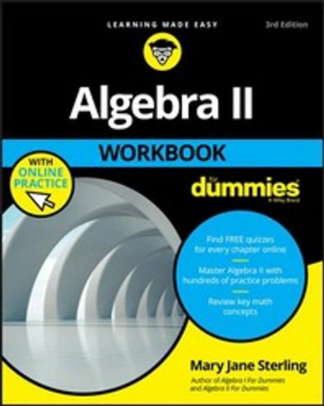 Algebra II Workbook for Dummies | Sterling, Mary Jane - 교보문고