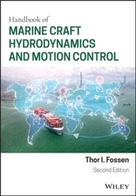 Handbook of Marine Craft Hydrodynamics and Motion Control | Fossen, Thor I. - 교보문고