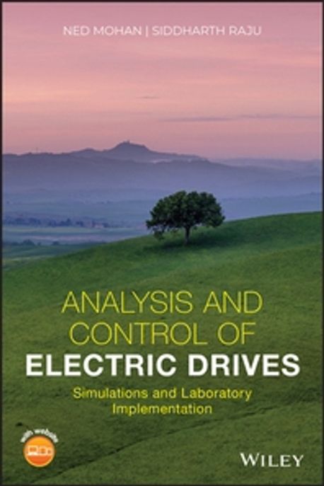 Analysis and Control of Electric Drives | Mohan, Ned - 교보문고