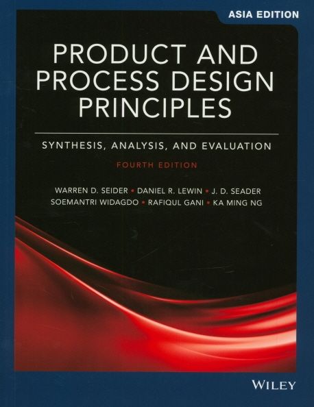 Product and Process Design Principles | Warren D. Seider - 교보문고
