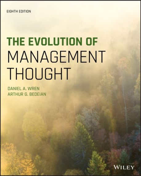The Evolution of Management Thought | Bedeian, Arthur G. - 교보문고