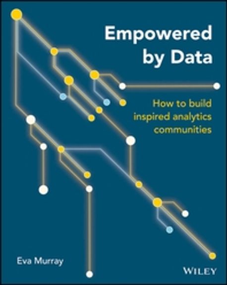 Empowered by Data | Eva Murray - 교보문고