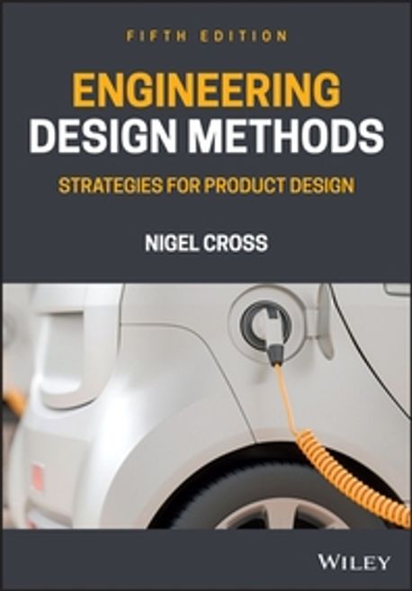 Engineering Design Methods | Nigel Cross - 교보문고