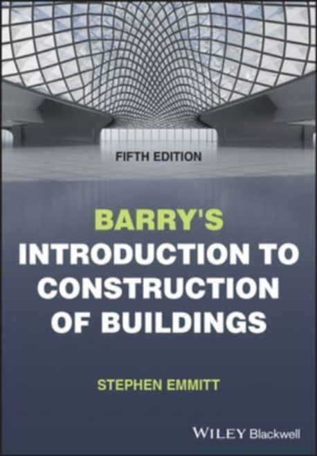 Barry'S Introduction To Construction Of Buildings | Stephen Emmitt - 교보문고