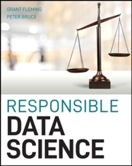 Responsible Data Science | Grant Fleming - 교보문고