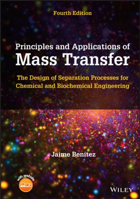 Principles And Applications Of Mass Transfer - The Design Of Separation ...