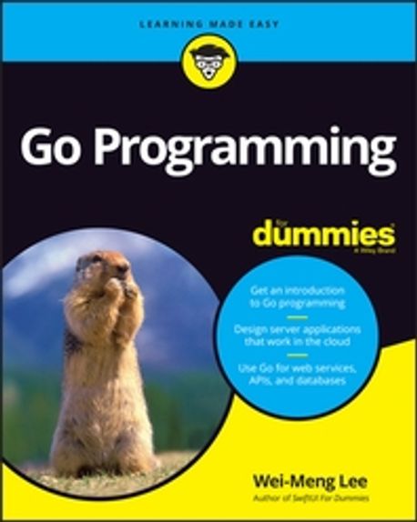 Go Programming Language for Dummies | Wei-Meng Lee - 교보문고