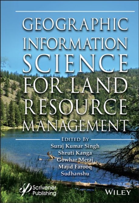 Geographic Information Science for Land Resource Management | Singh ...