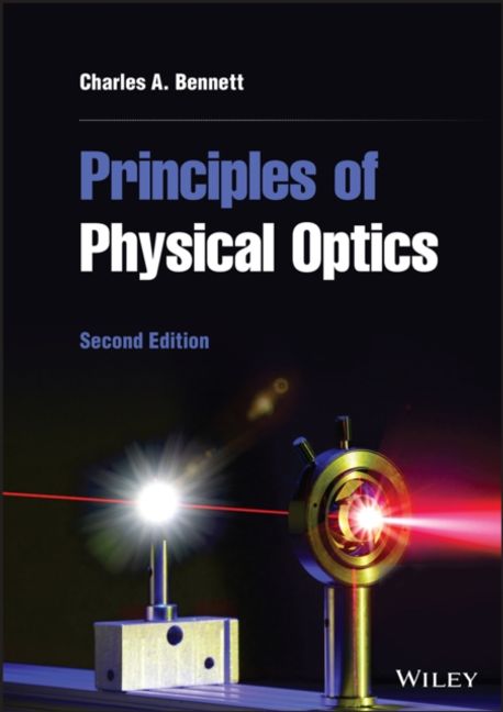 Principles of Physical Optics | CA Bennett - 교보문고