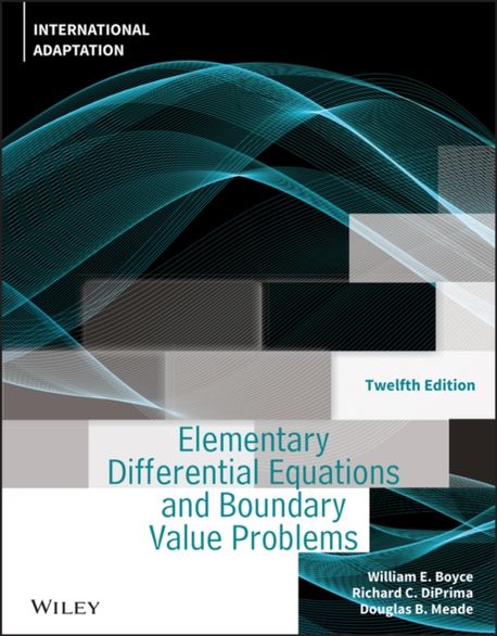 Elementary Differential Equations and Boundary Val ue Problems, 12 Edition | William E. Boyce - 교보문고