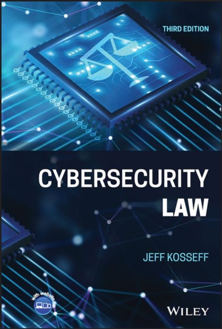 Cybersecurity Law | Jeff Kosseff - 교보문고