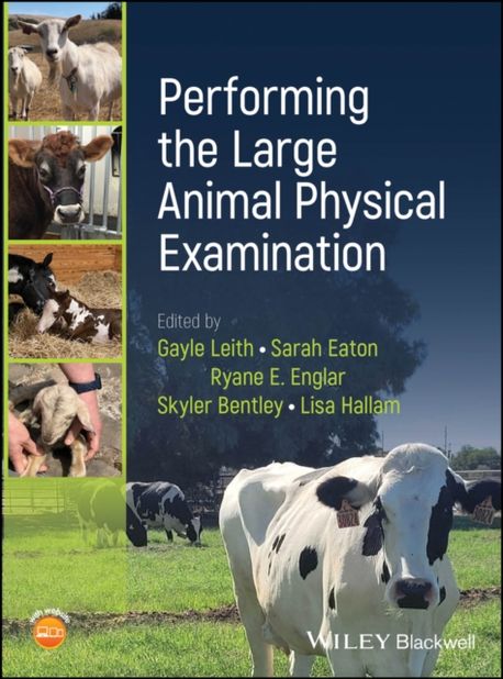 Performing the Large Animal Physical Examination | Leith, Gayle - 교보문고