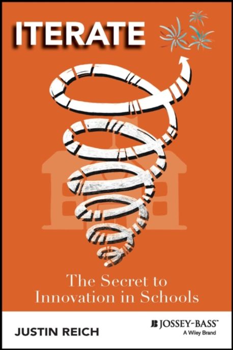 Iterate | Justin Reich - 교보문고