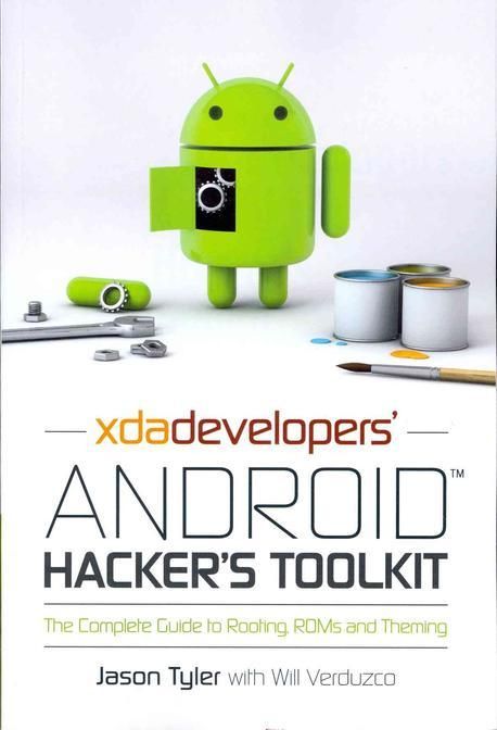 XDAs Android Hacker's Toolkit | Tyler, Jason - 교보문고