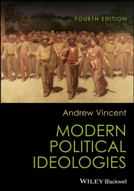 Modern Political Ideologies | Andrew (University of Sheffield) Vincent ...