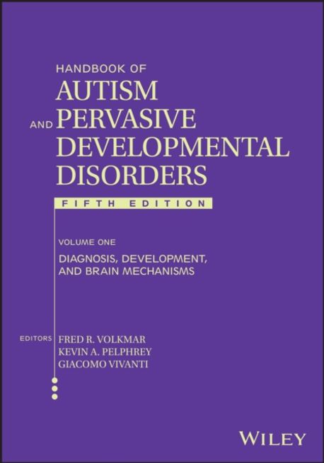 Handbook of Autism and Pervasive Developmental Disorders, Volume 1 ...