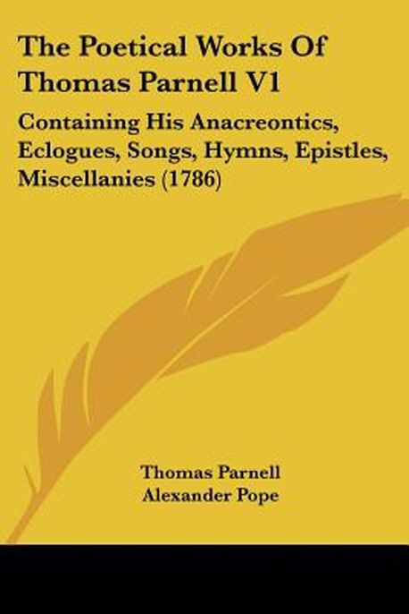 The Poetical Works Of Thomas Parnell V1 | Parnell, Thomas - 교보문고