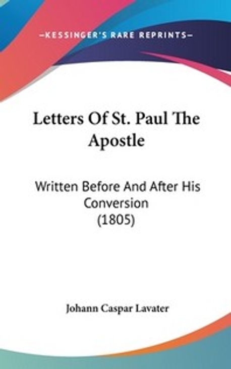 Letters Of St. Paul The Apostle | Lavater, Johann Caspar - 교보문고