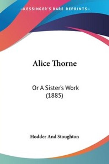 Alice Thorne | Hodder and Stoughton - 교보문고