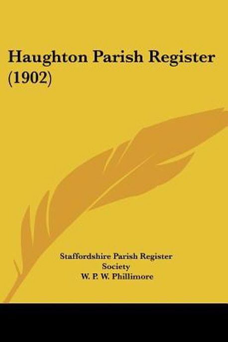 Haughton Parish Register (1902) | Staffordshire Parish Register Society ...
