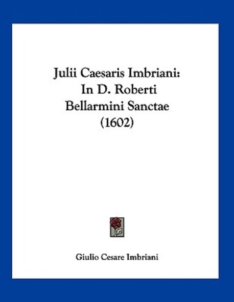 Julii Caesaris Imbriani | Imbriani, Giulio Cesare - 교보문고