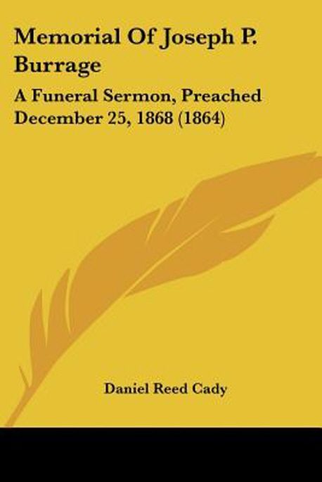 Memorial Of Joseph P. Burrage | Cady, Daniel Reed - 교보문고