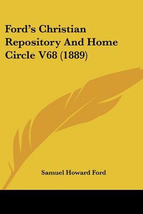 Ford's Christian Repository And Home Circle V68 (1889) | Ford, Samuel ...