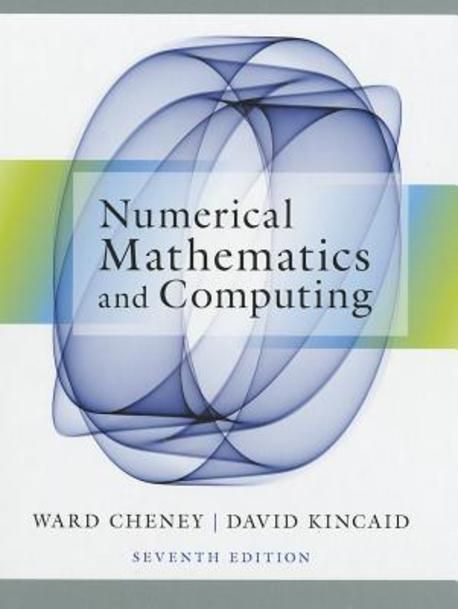 Numerical Mathematics and Computing | Cheney, E. Ward - 교보문고