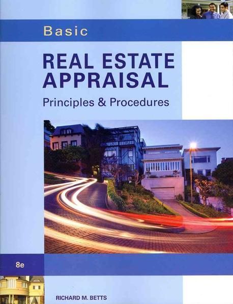 Basic Real Estate Appraisal | Betts, Richard M. - 교보문고
