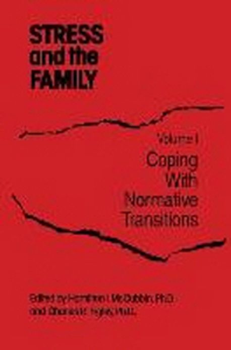 Stress and the Family | McCubbin, Hamilton I. - 교보문고