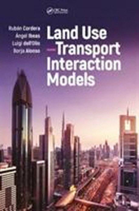 Land Use-Transport Interaction Models | Cordera, Rub? - 교보문고