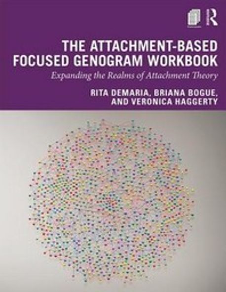 The Attachment-Based Focused Genogram Workbook | Rita DeMaria - 교보문고