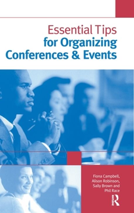 Essential Tips for Organizing Conferences & Events | Brown, Sally - 교보문고