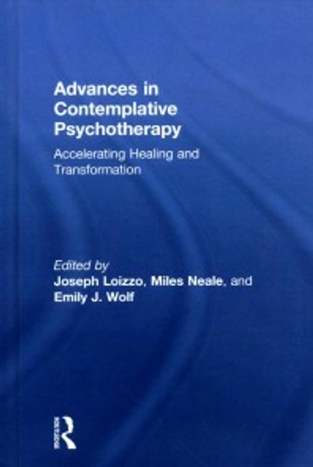 Advances in Contemplative Psychotherapy | Neale, Miles - 교보문고