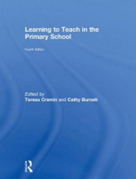 Learning to Teach in the Primary School | Cremin, Teresa - 교보문고