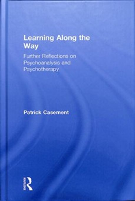 Learning Along the Way | Casement, Patrick - 교보문고